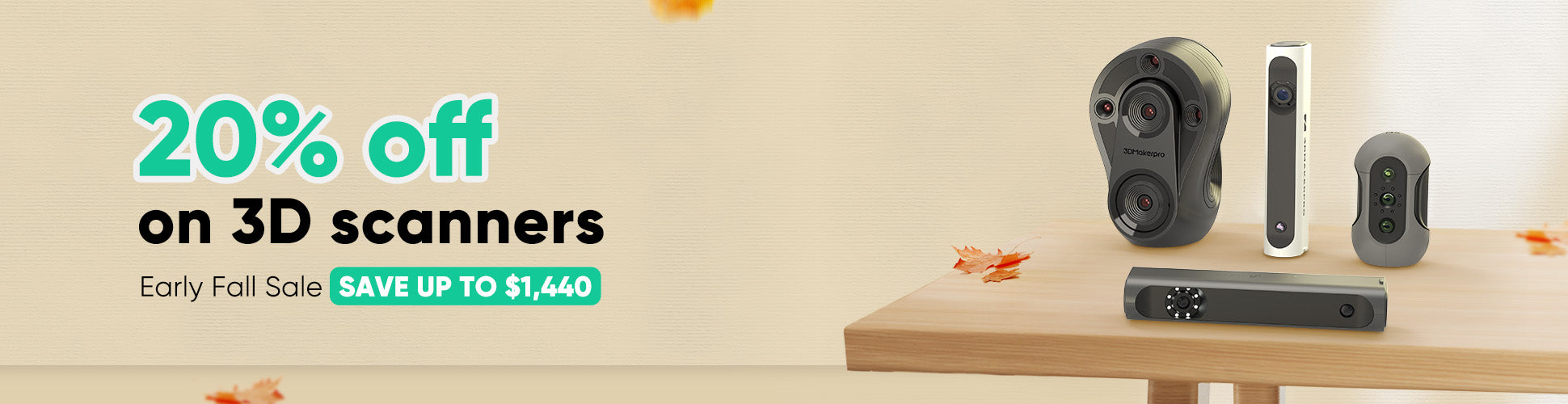 Fall Sale: Up to 30% Off 3D Scanners | 3DMakerpro